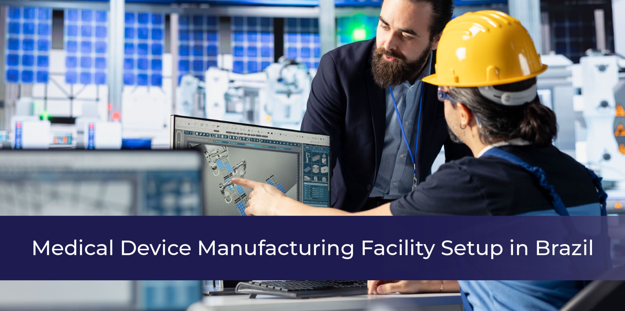 Medical Device Manufacturing Facility in Brazil (Get Expert Assistance ...