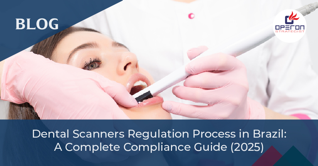 A Complete Guide to the Dental Scanners Regulation Process in Brazil ...