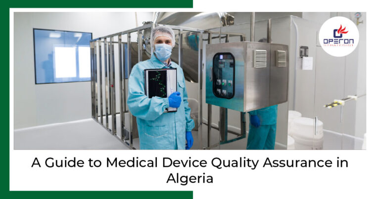 Medical Device Quality Assurance in Algeria | ISO 13485 & FDA Compliance