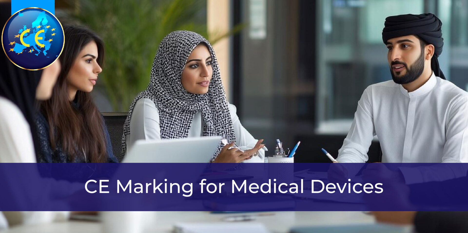 European CE Marking for Medical Devices Consultant in Oman (Quick Process of Approval) | Operon ...