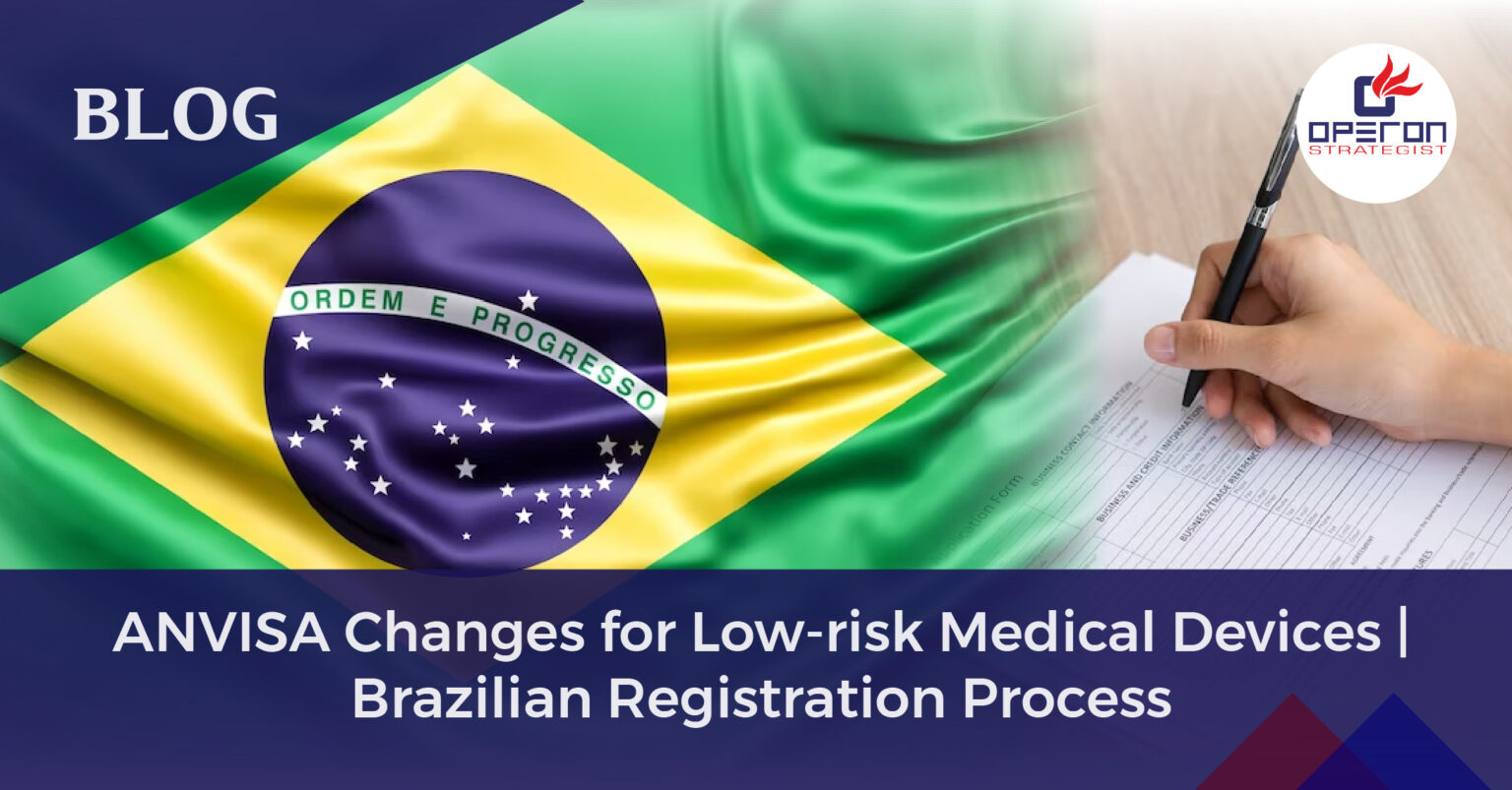ANVISA Changes for Low-risk Medical Devices | Brazilian Registration ...
