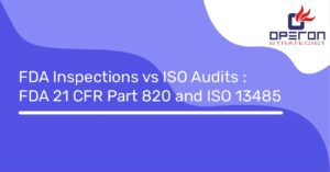 FDA Inspections And ISO Audits (Everything You Need To Know) | Operon ...