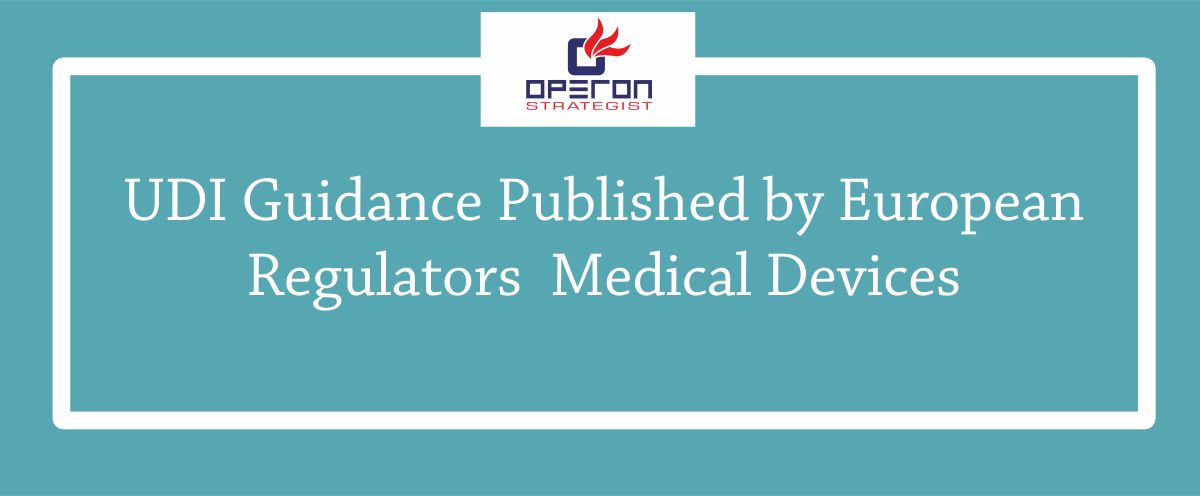 UDI Guidance Published by European Regulators | Medical Devices