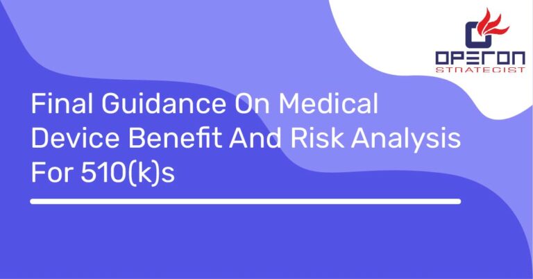 Final guidance on medical device benefit and risk analysis for 510(k)s ...