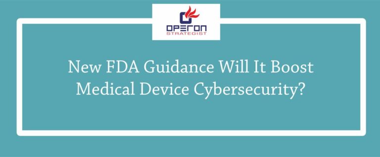New FDA Guidance Will It Boost Medical Device Cybersecurity?