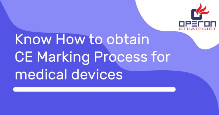 CE Marking Process for medical devices