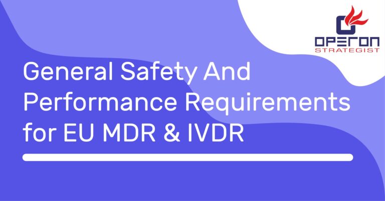 GSPR Requirements for EU MDR and IVDR | Operon Strategist