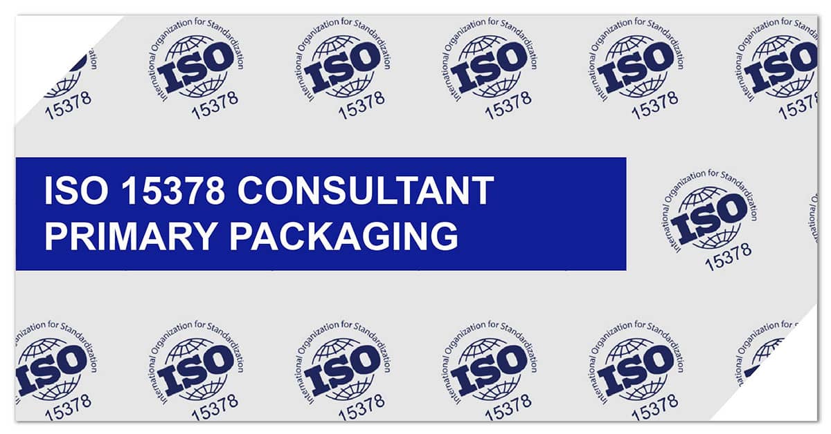 ISO 15378 Certification - Primary Packaging Regulatory Consulting ...