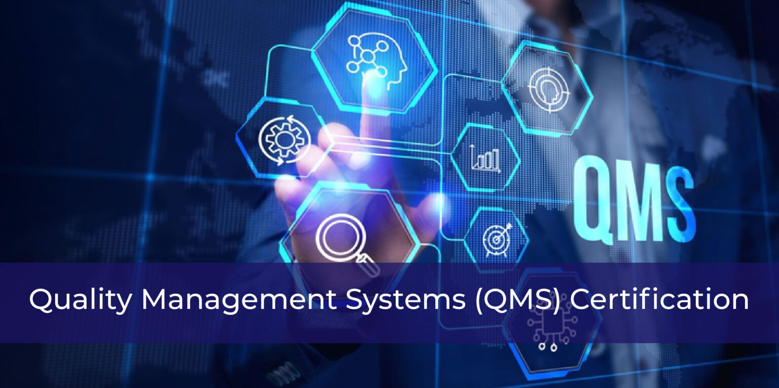 Medical Device Quality Management System (QMS) | Certification Guide ...