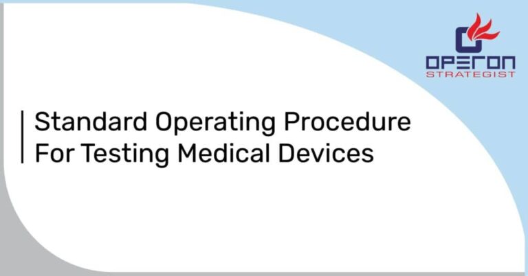 Standard Operating Procedure for Testing Medical Devices: Guidelines ...