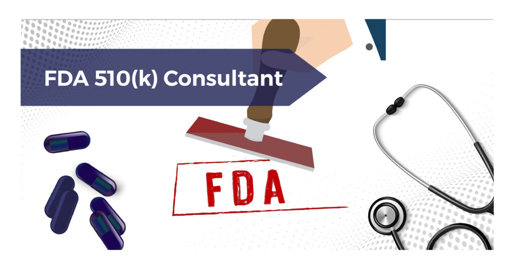 FDA 510K Consultant for Medical Devices (Clearance and Premarket ...