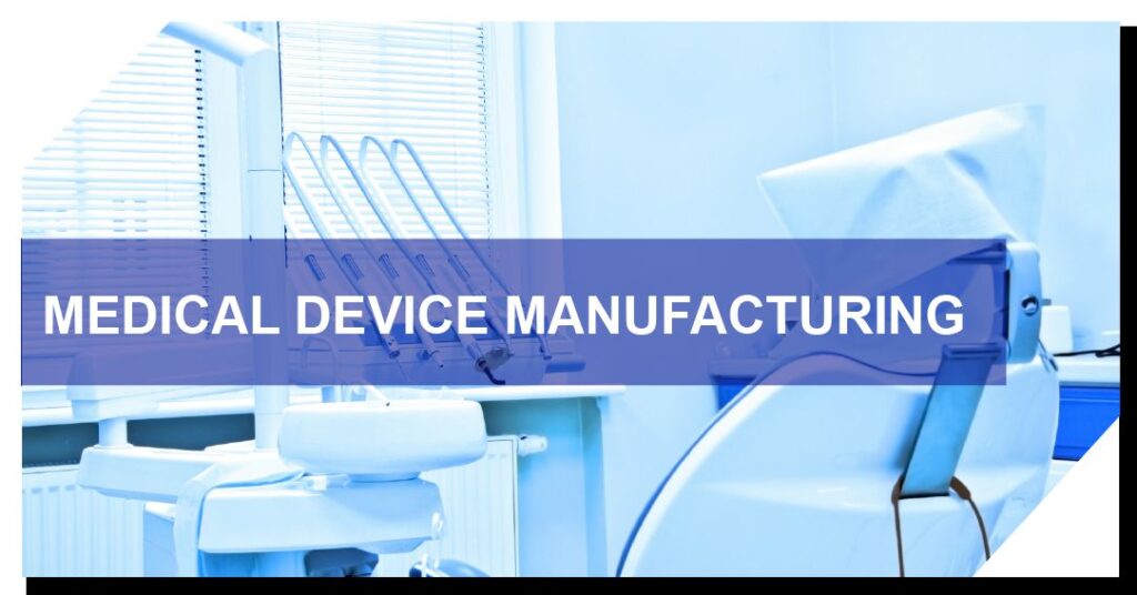 Medical Device Manufacturing Consultant (License & Regulations ...