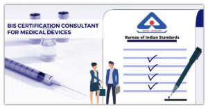 BIS Certification for Medical Devices in India: Know More About BIS ...