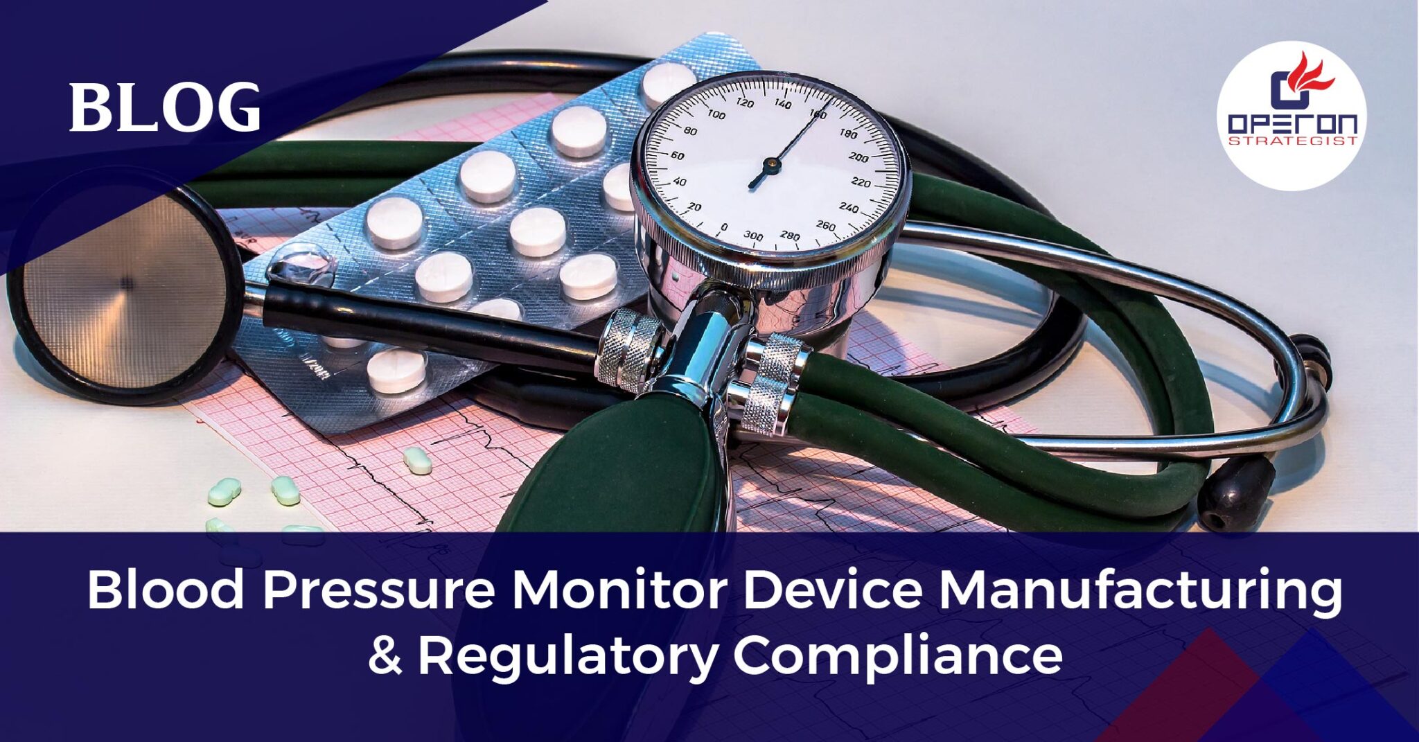 Blood Pressure Monitor Device- Manufacturing Requirement and Regulatory ...