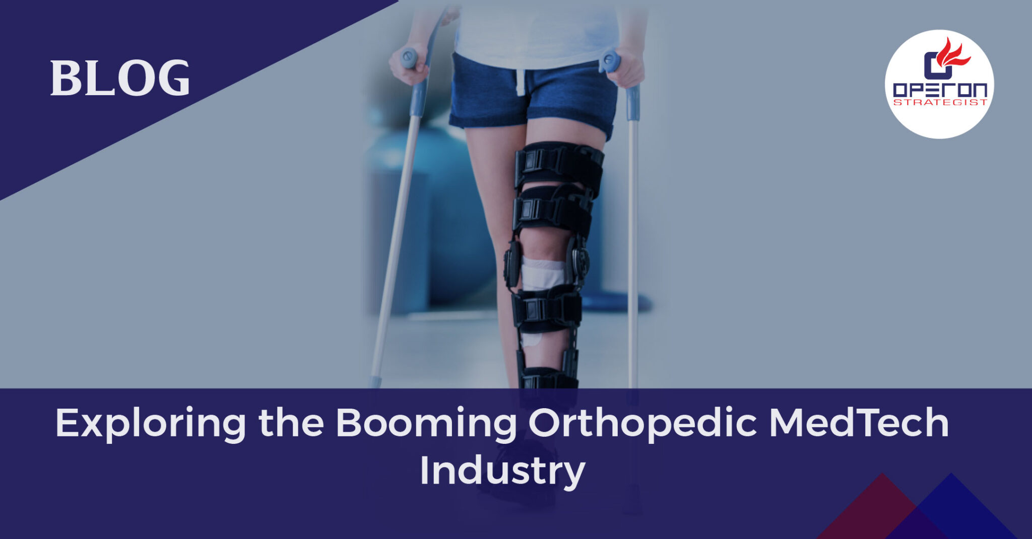 Innovations in Orthopedic MedTech: A Booming Industry in the Market ...