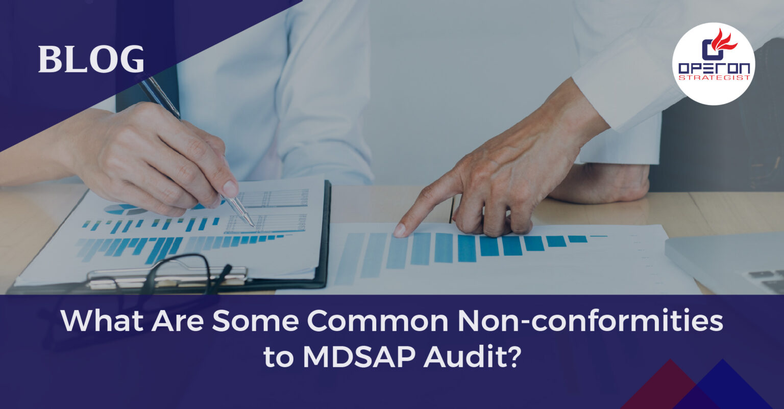 Know About Common Non-conformities to MDSAP Audit (Get Tips for ...