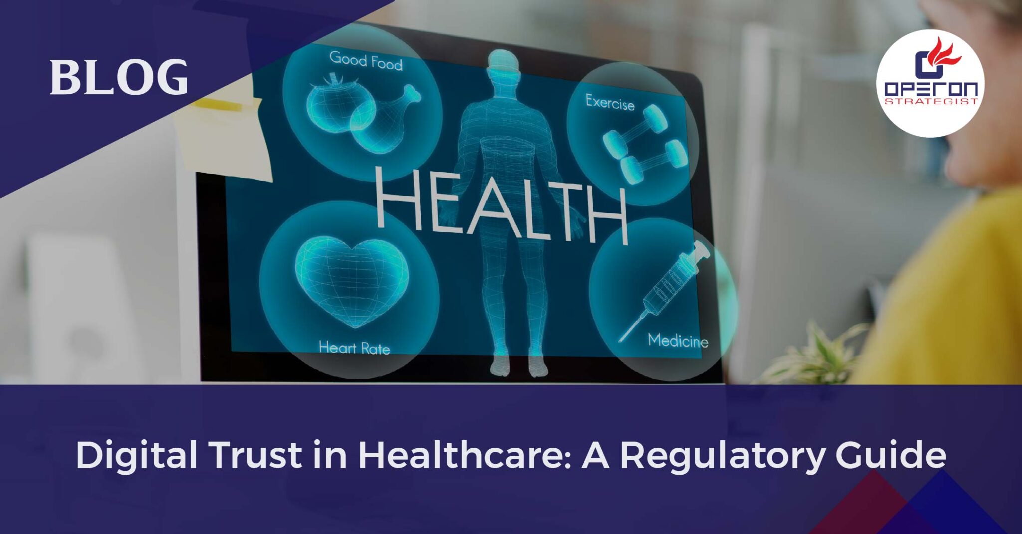 Digital Trust in Healthcare (Regulatory Compliance and Safety Standards ...