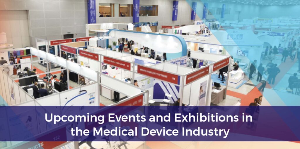 Upcoming Events and Expos in the Medical Device Industry (Medical Trade ...