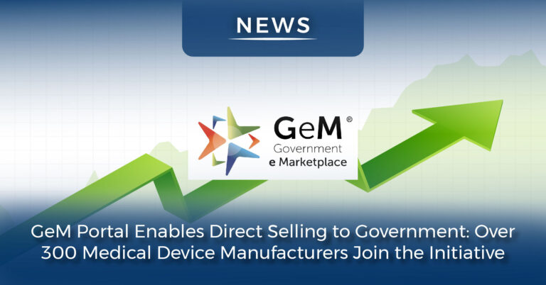 GeM Portal Enables Direct Selling to Government: Over 300 Medical ...