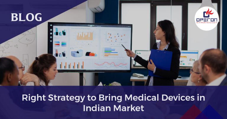 Strategy to Bring Medical Devices in Indian Market | Operon Strategist