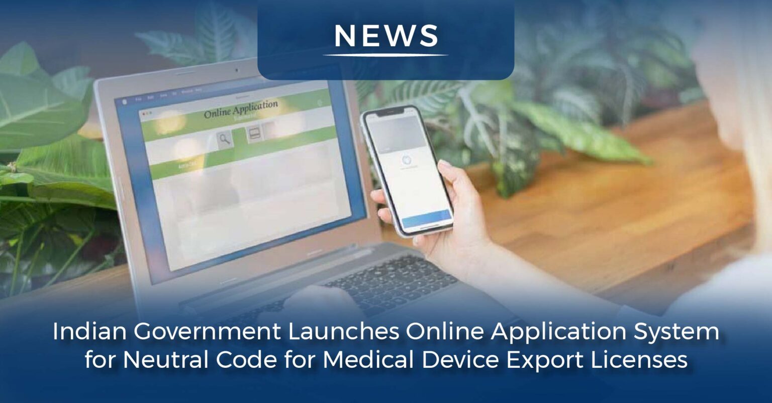 Streamlined Neutral Code for Medical Device Export (Indian Government's ...
