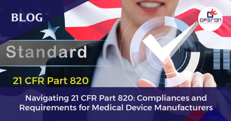 A Comprehensive Guide to 21 CFR Part 820 Compliance and Requirements for Medical Device ...