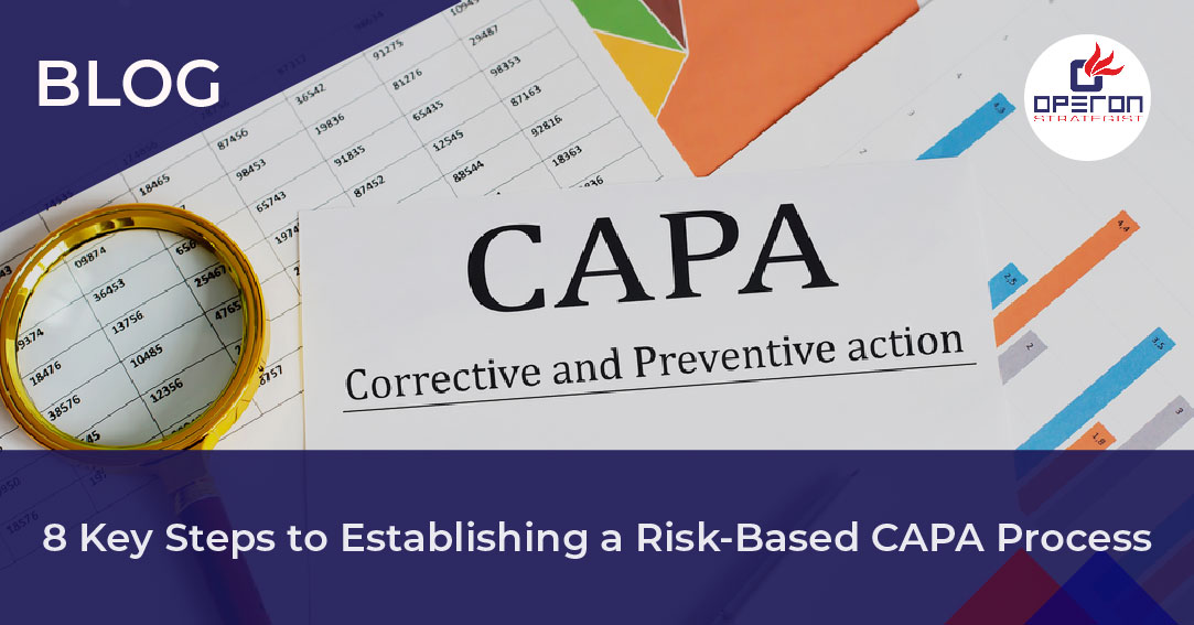 8 Key Steps to Establishing a Risk-Based CAPA Process | Operon Strategist