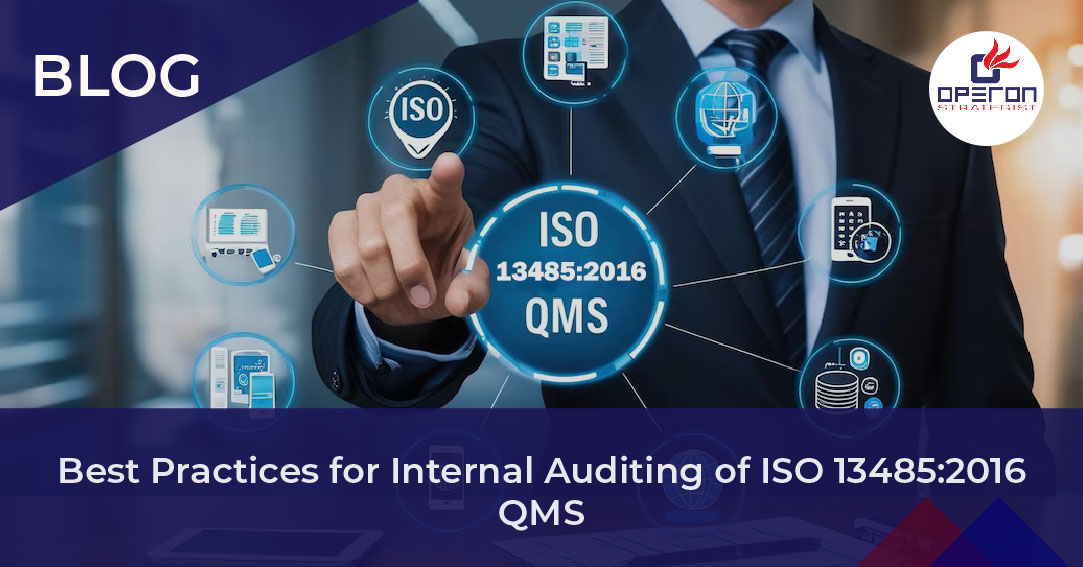 Essential Steps for Effective Internal Auditing of ISO 13485:2016 QMS ...