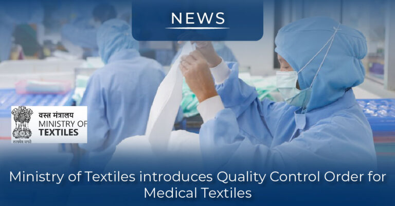 Ministry of Textiles Introduces Quality Control Order for Medical ...