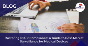 PSUR Compliance for Medical Device | Operon Strategist