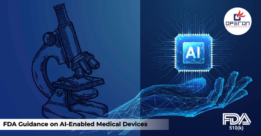 FDA Guidance on AI-Enabled Medical Devices (2025 Updates) | Operon ...