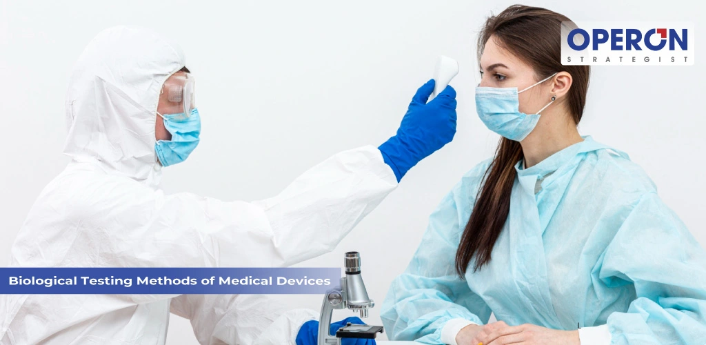 Biological Testing Methods of Medical Devices | Operon Strategist